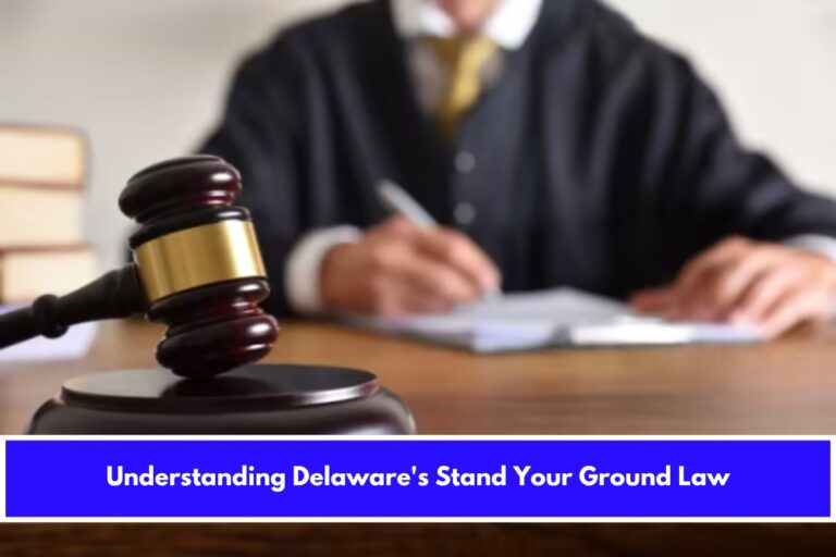 Understanding Delaware's Stand Your Ground Law - My Wayne County Now