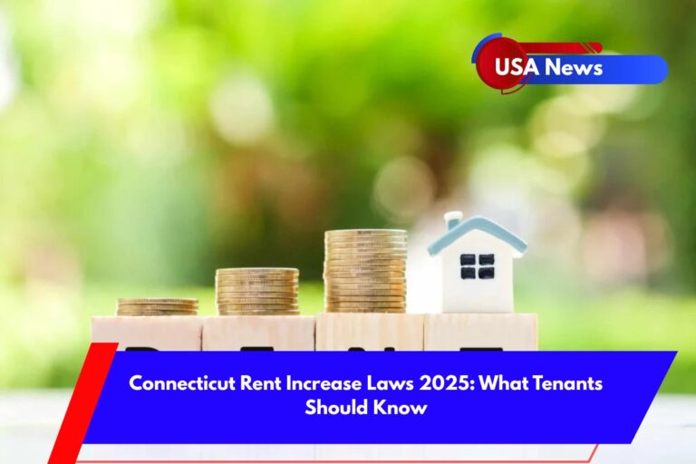 Connecticut Rent Increase Laws 2025: What Tenants Should Know - My ...